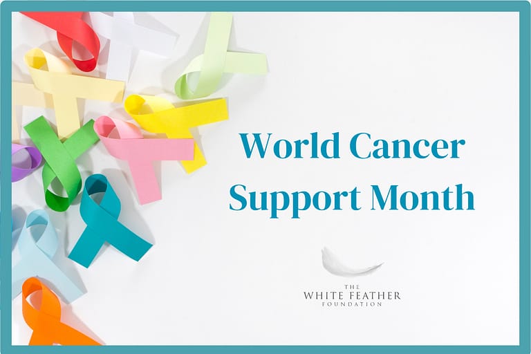 August Is World Cancer Support Month